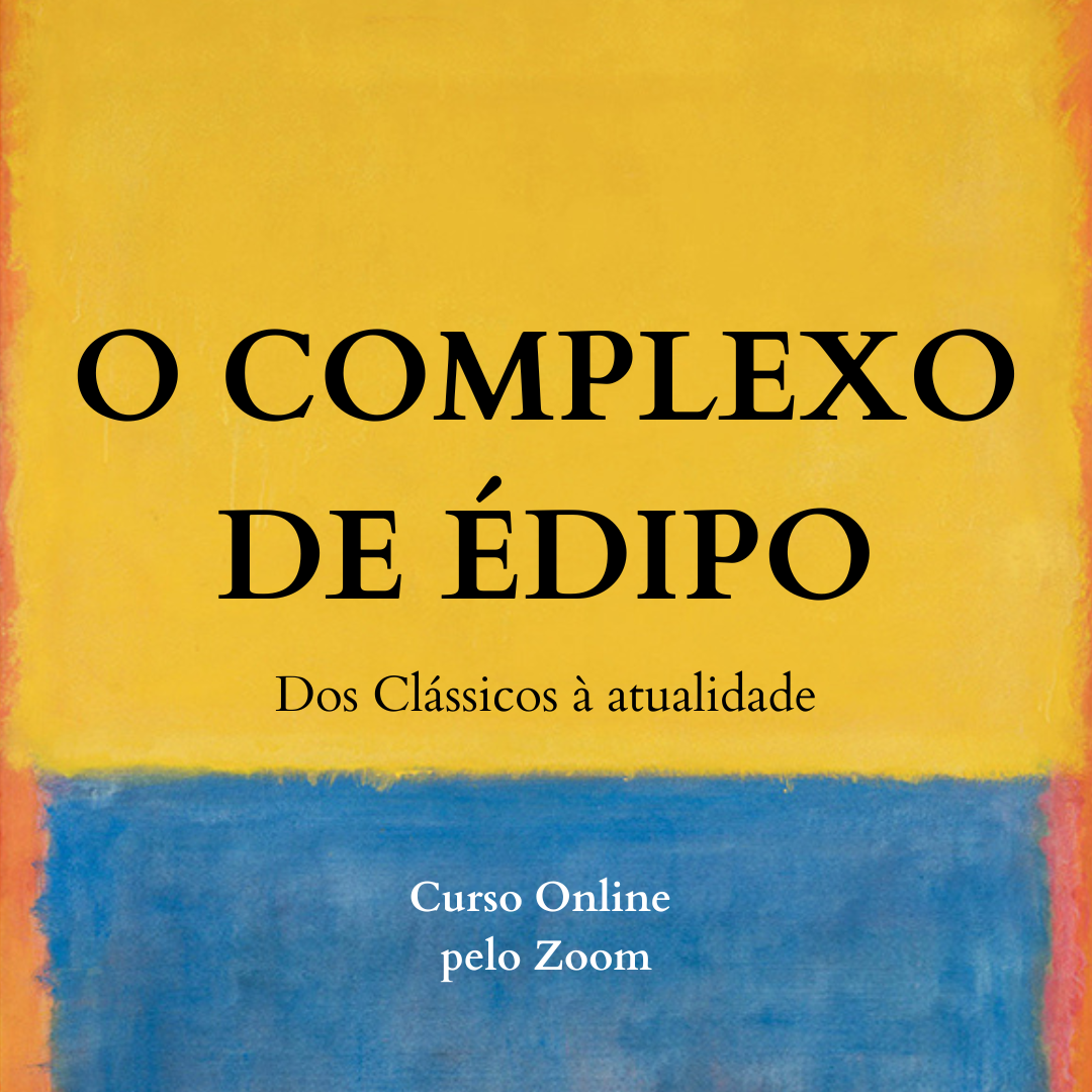 O COMPLEXO DE ÉDIPO - DOS CLÁSSICOS À ATUALIDADE - Cursos - Instituto ...